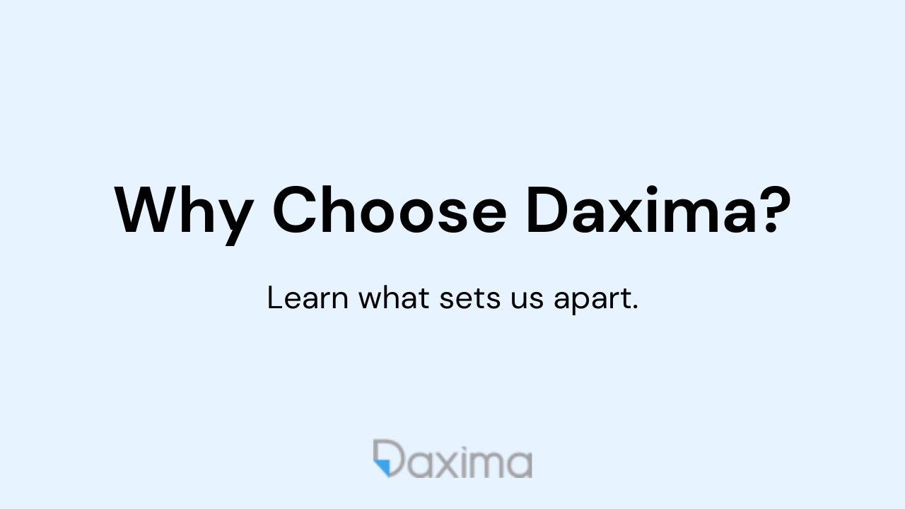 Why Choose Us For Software Development? - Daxima